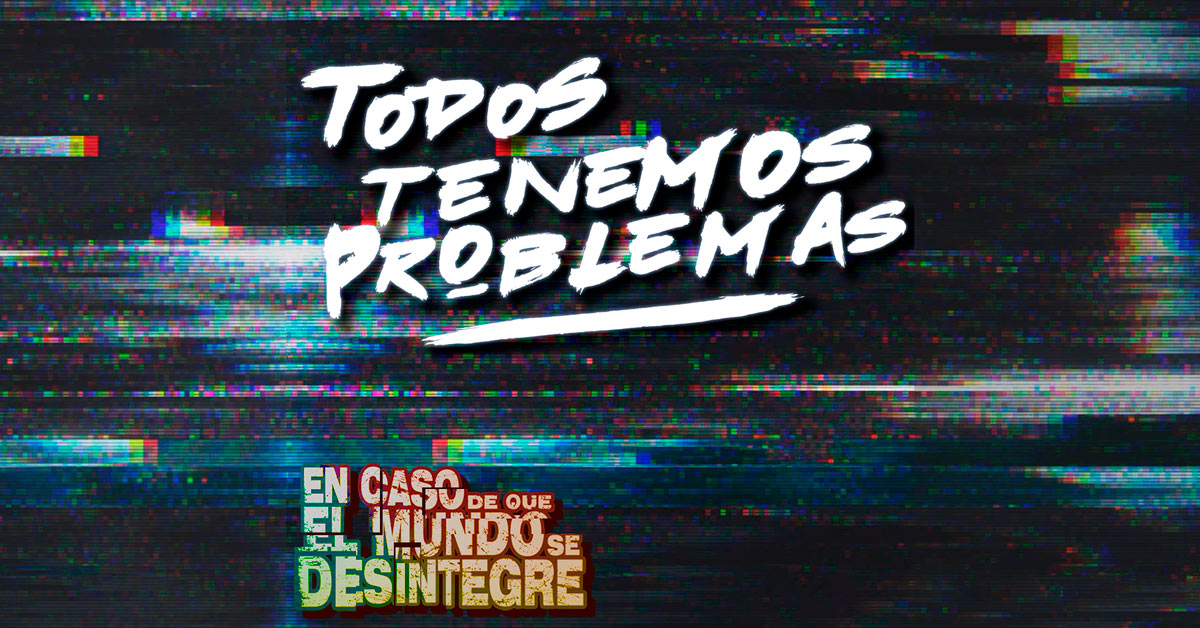 Todos Tenemos Problemas | 5302 ECDQEMSD Podcast